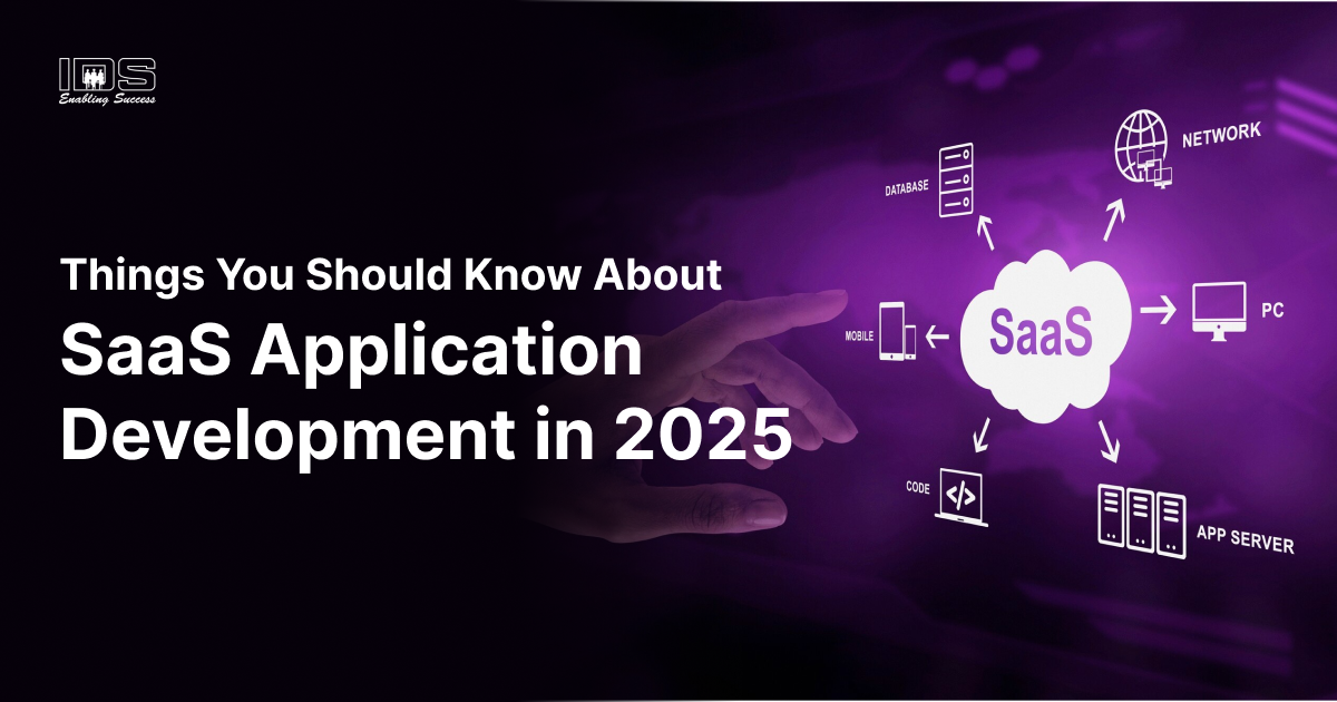 Things You Should Know About SaaS Application Development